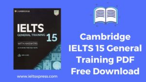 Download Cambridge IELTS 15 General Training PDF Audio Free