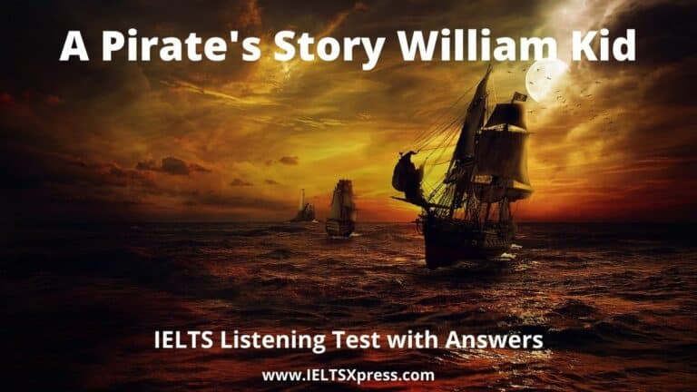 A Pirate's Story William Kidd IELTS Listening Test