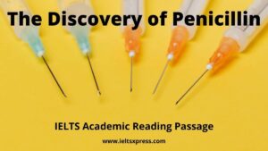 The Discovery of Penicillin IELTS Reading with Answers
