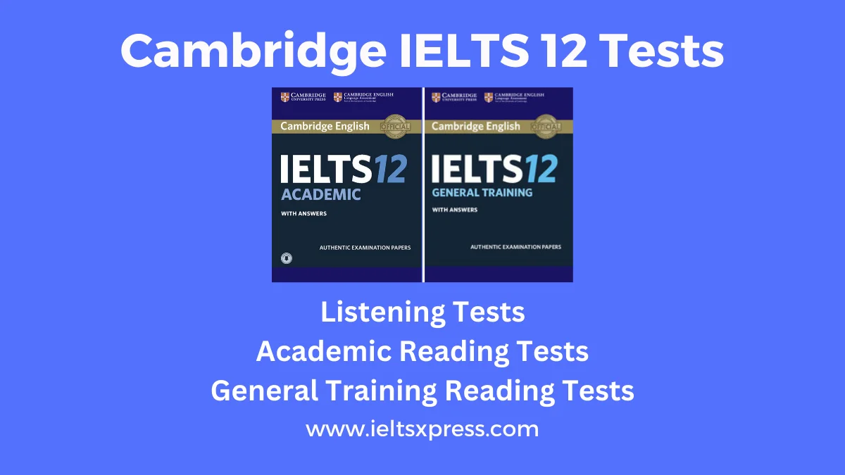 Cambridge IELTS 12 Tests IELTSXpress.com