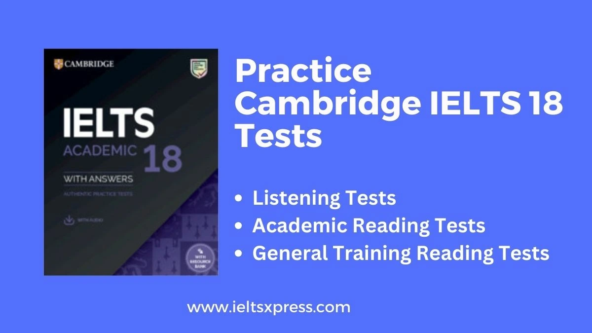 Cambridge IELTS 18 Tests IELTSXpress.com