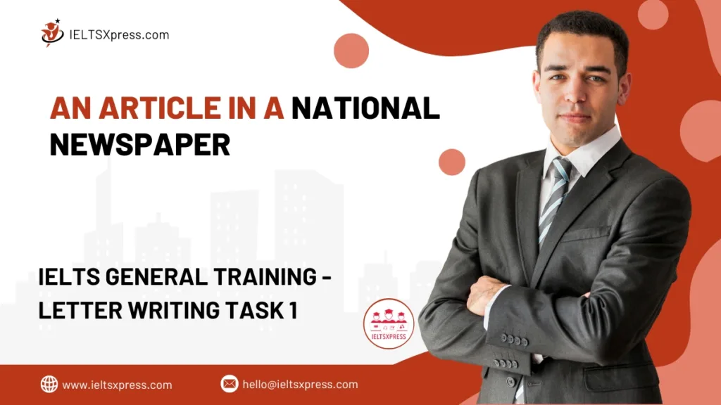 An Article In a National Newspaper IELTS General Letter